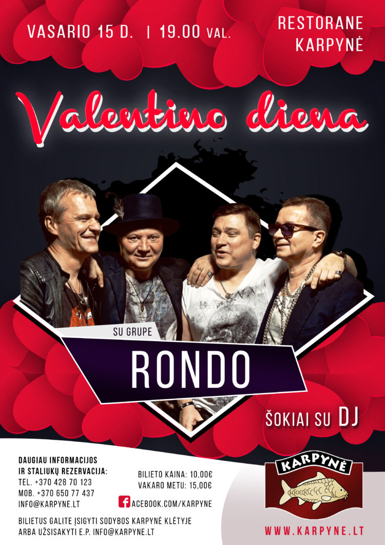 Valentino diena su grupe Rondo | Karpyne
